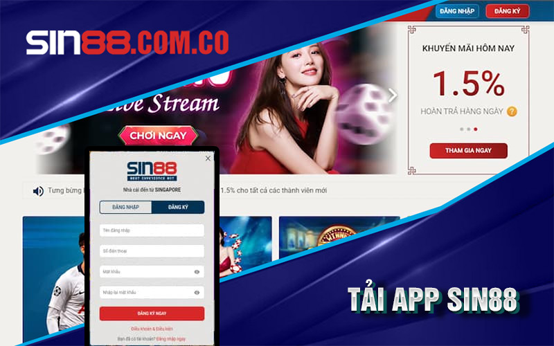 Tải app SIN88 và nhận ngay ưu đãi đăng ký hấp dẫn